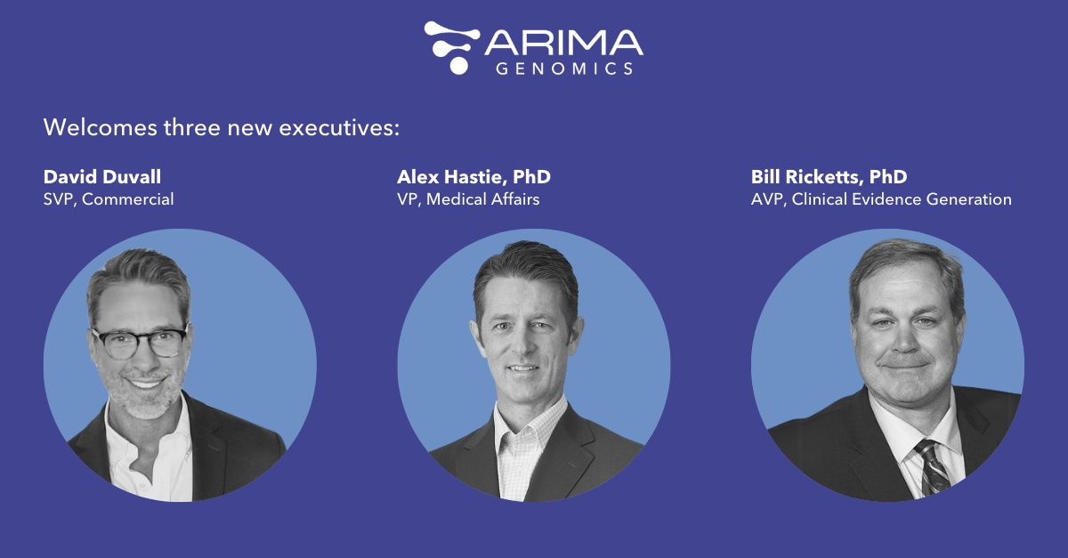 Arima Genomics Expands Executive Team with Three Strategic Hires to ...
